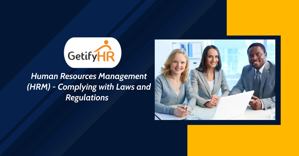 HRM – Complying with Laws and Regulations